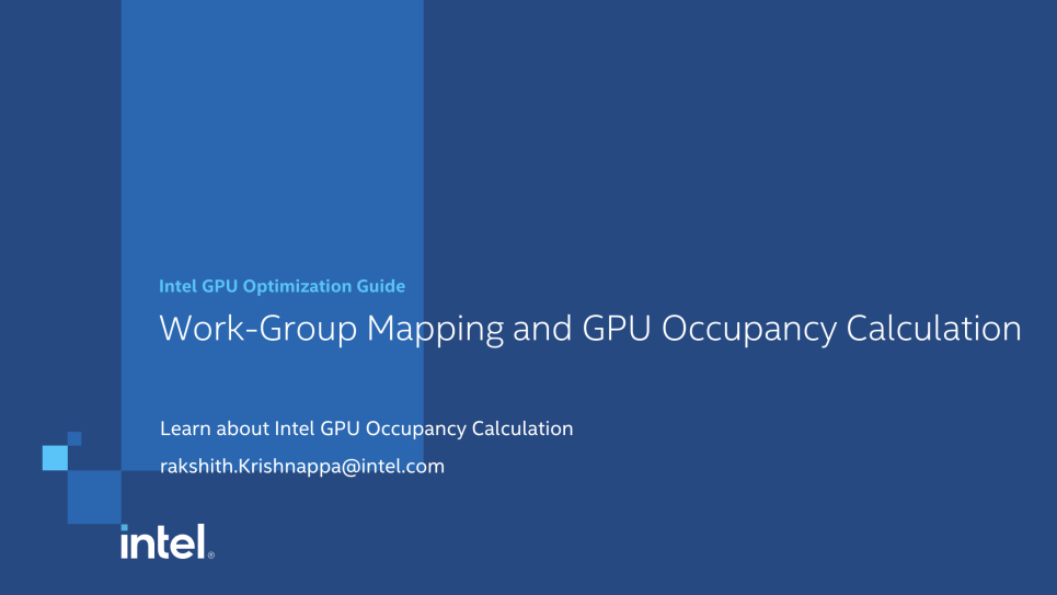 SYCL Work-Group Mapping and GPU Occupancy Calculation | Argonne Leadership Computing Facility